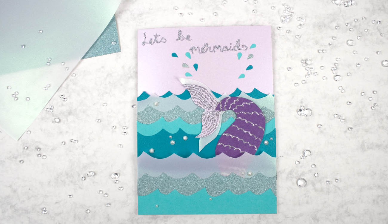 Let's be Mermaids Greeting Card - Tutorial - The Paperbox